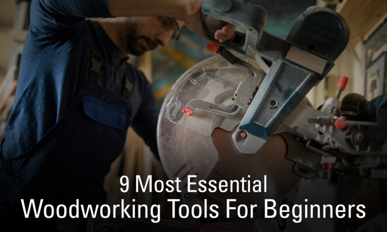 9 Most Essential Woodworking Tools For Beginners - American Rotary